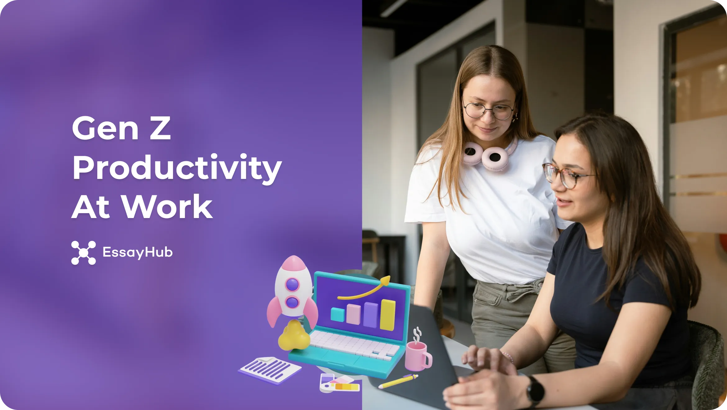 Gen Z Productivity at Work and How it Can Be Improved